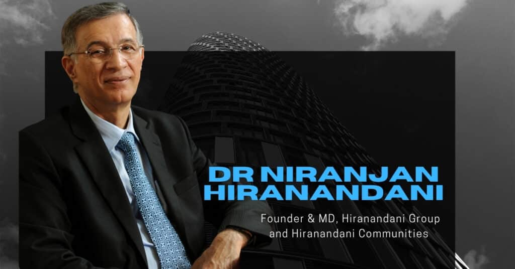 “Evolution Is The Key To Success!” Dr Niranjan Hiranandani - Smart Home ...