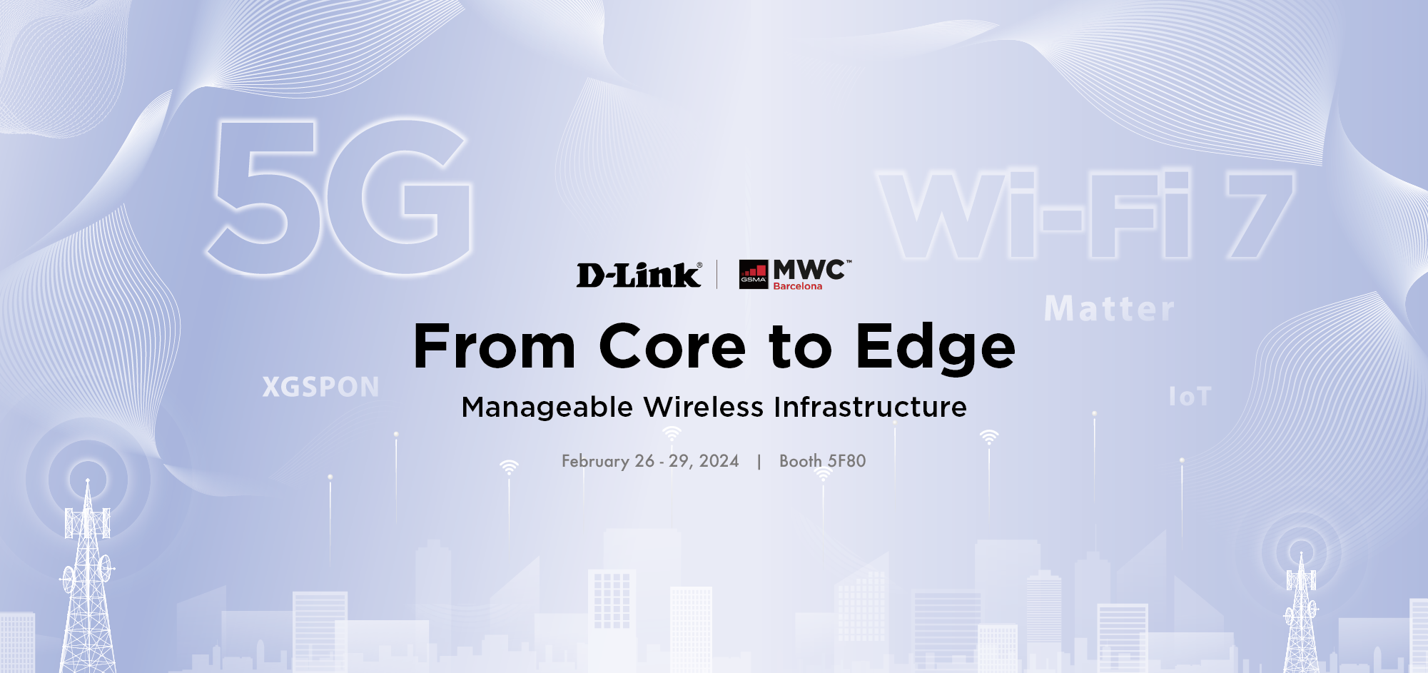 D-Link Paved the Way for Future Networking Trends at MWC 2024 - Smart Home World Magazine