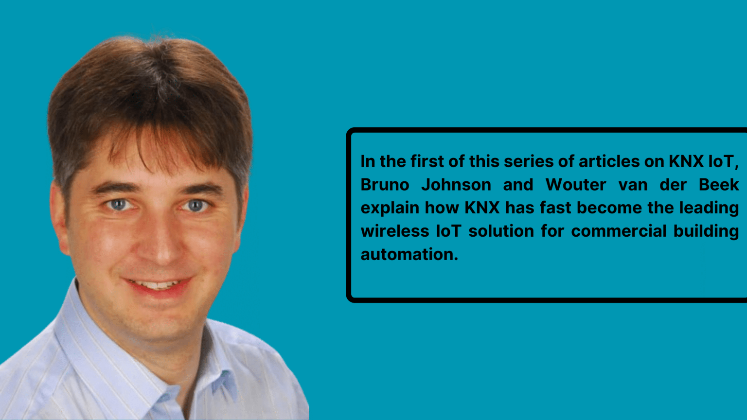 KNX IoT Emerges as Pinnacle Wireless Solution for Cutting-Edge ...