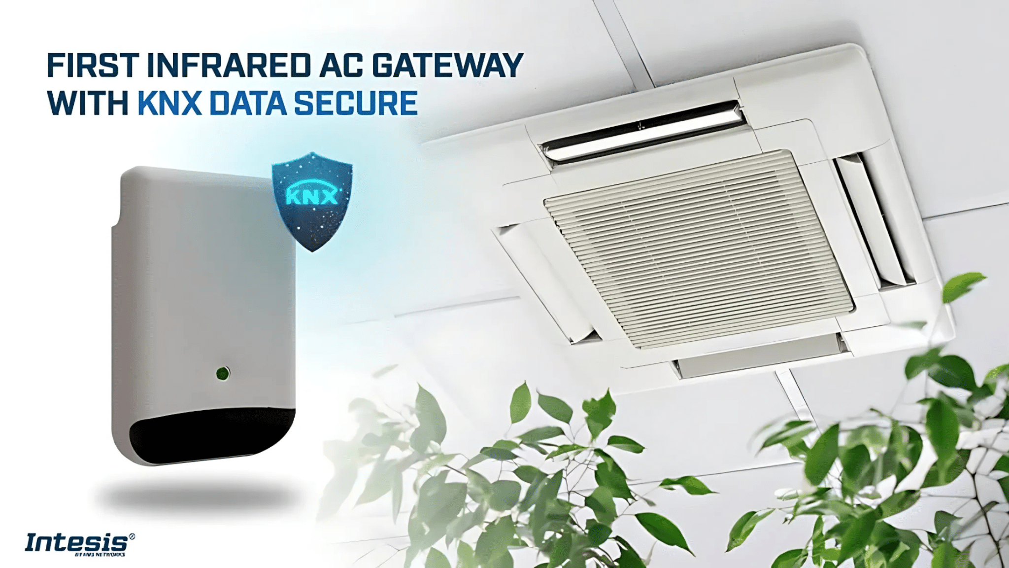 Intesis Launches First Secure KNX IR Gateway for AC Integration - Smart ...